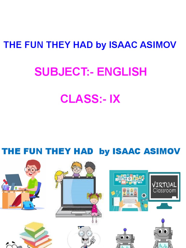 CH The Fun They Had | PDF | Isaac Asimov | Teachers
