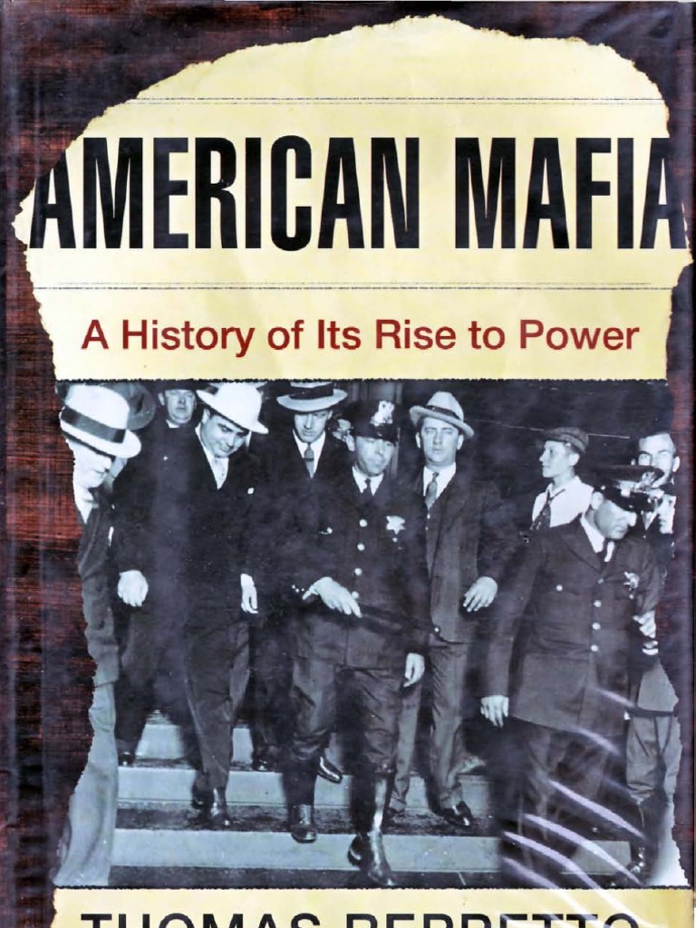 American Mafia A History of Its Rise To Power | PDF