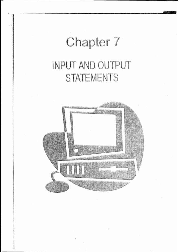 C7 - Input and Output Statements | PDF