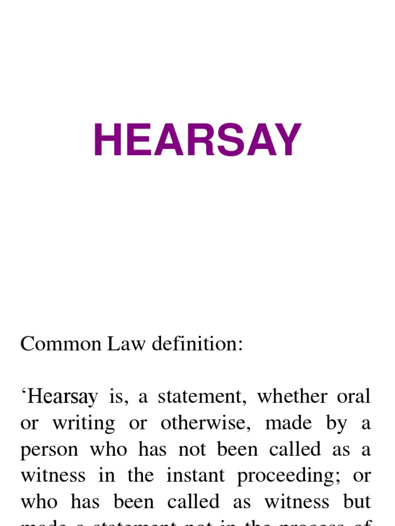 Hearsay Evidence Explained | PDF | Hearsay | Witness