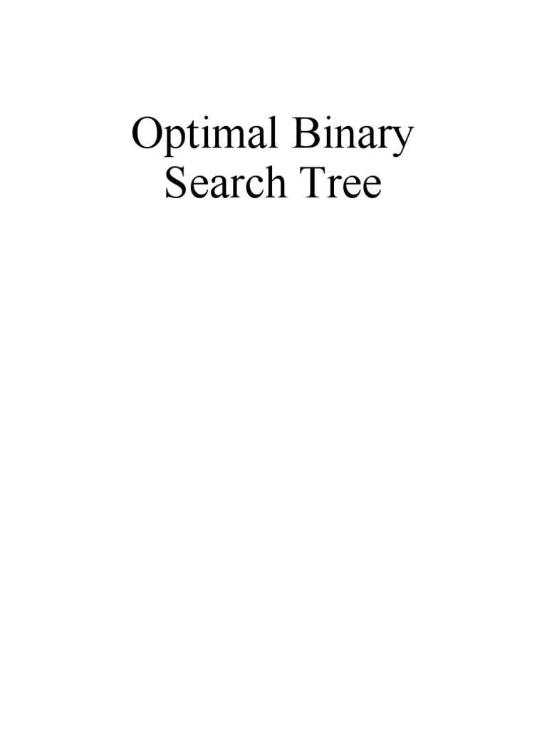 Optimal Binary Search Tree | PDF | Computer Programming | Theoretical Computer Science