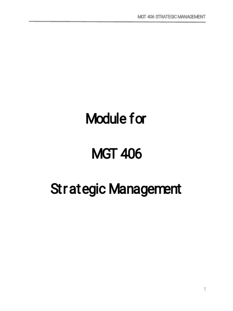 MGT 406 Strategic Management Full Module(1) | PDF