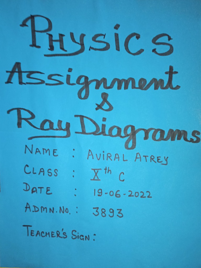 Physics Class 10 Assignment and Ray Diagrams (Holdiays HW) | PDF ...