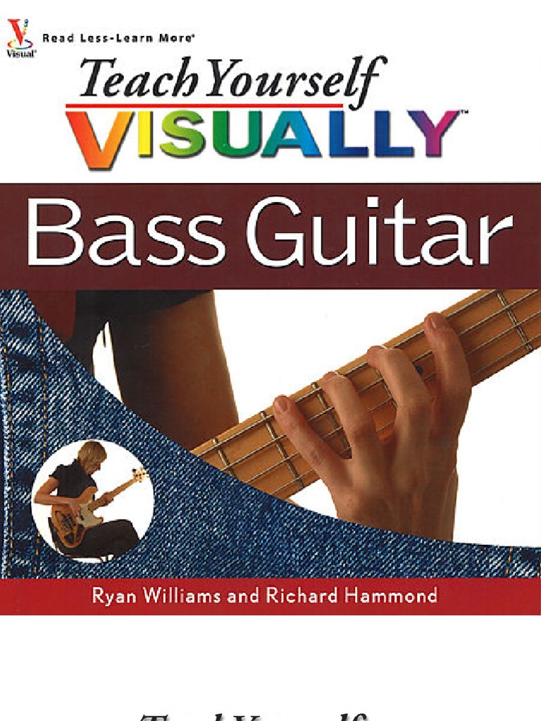 Teach Yourself Visually Bass Guitar | PDF | Guitars | Bass Guitar