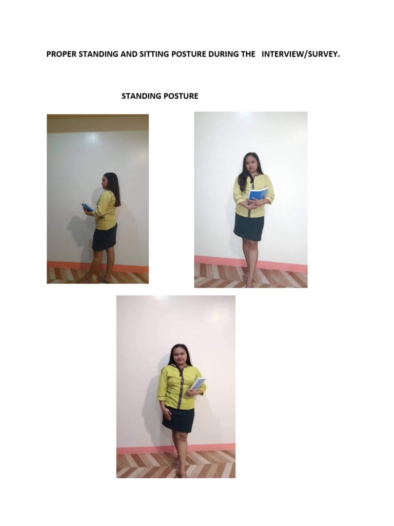 Proper Standing and Sitting Posture During The Interview/Survey | PDF ...