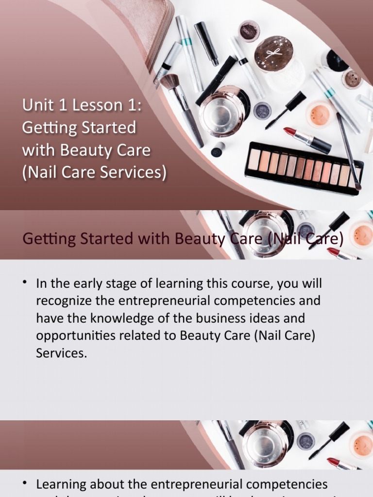 Unit 1 Lesson 1: Getting Started With Beauty Care (Nail Care Services ...