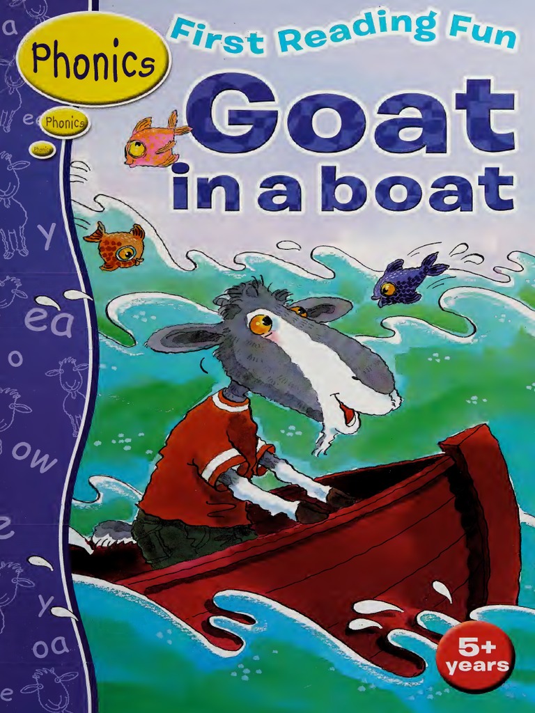 First Reading Fund Goat in A Boat | PDF | Phonics | Human Communication