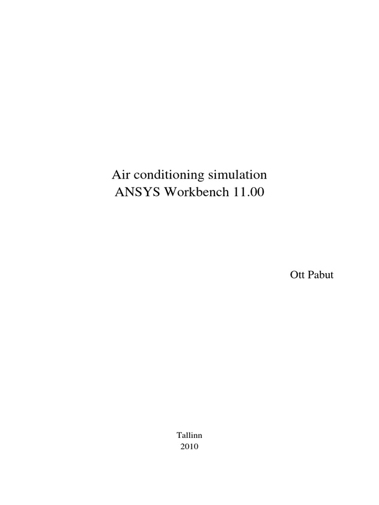 Air Conditioning Simulation ANSYS Workbench 11.00: Ott Pabut | PDF ...