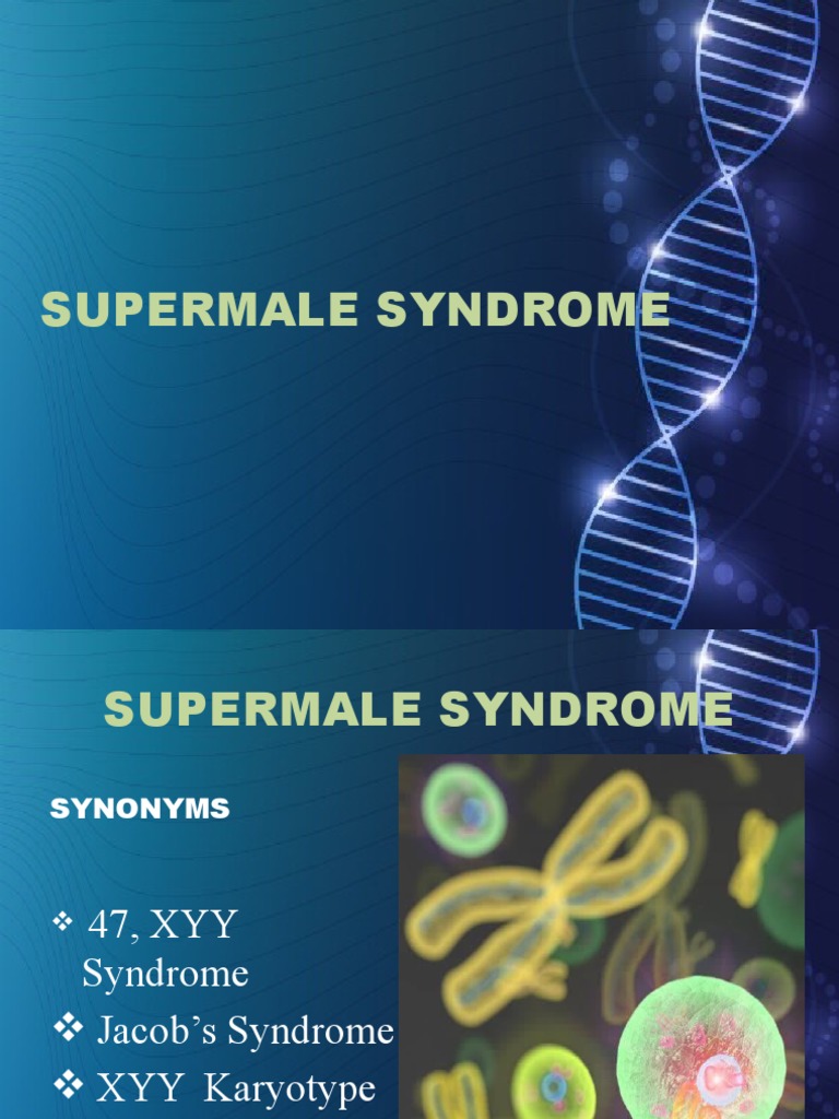Supermale Syndrome | PDF | Medical Specialties | Genetics