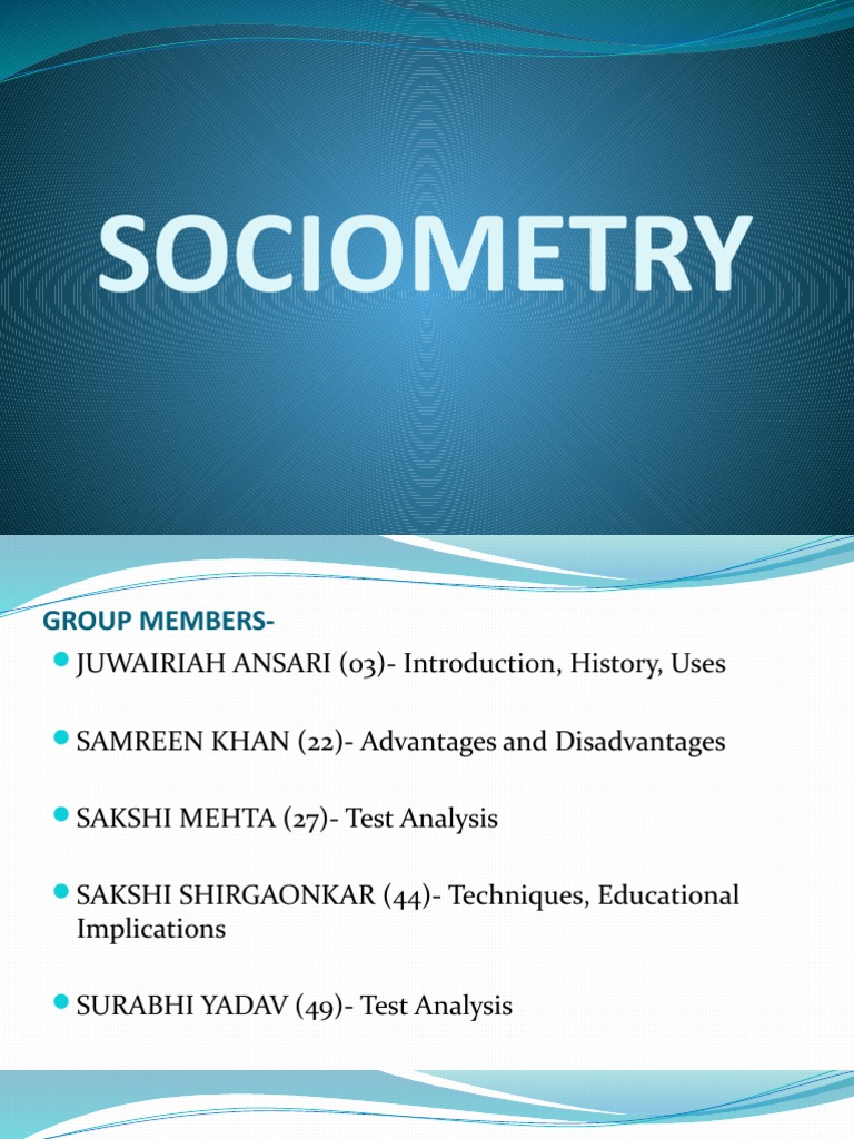 SOCIOMETRY_PPT.pptx | PDF | Psychological Concepts | Social Psychology