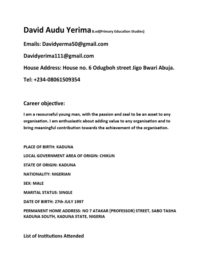 David Audu Yerima: House Address: House No. 6 Odugboh Street Jigo Bwari ...