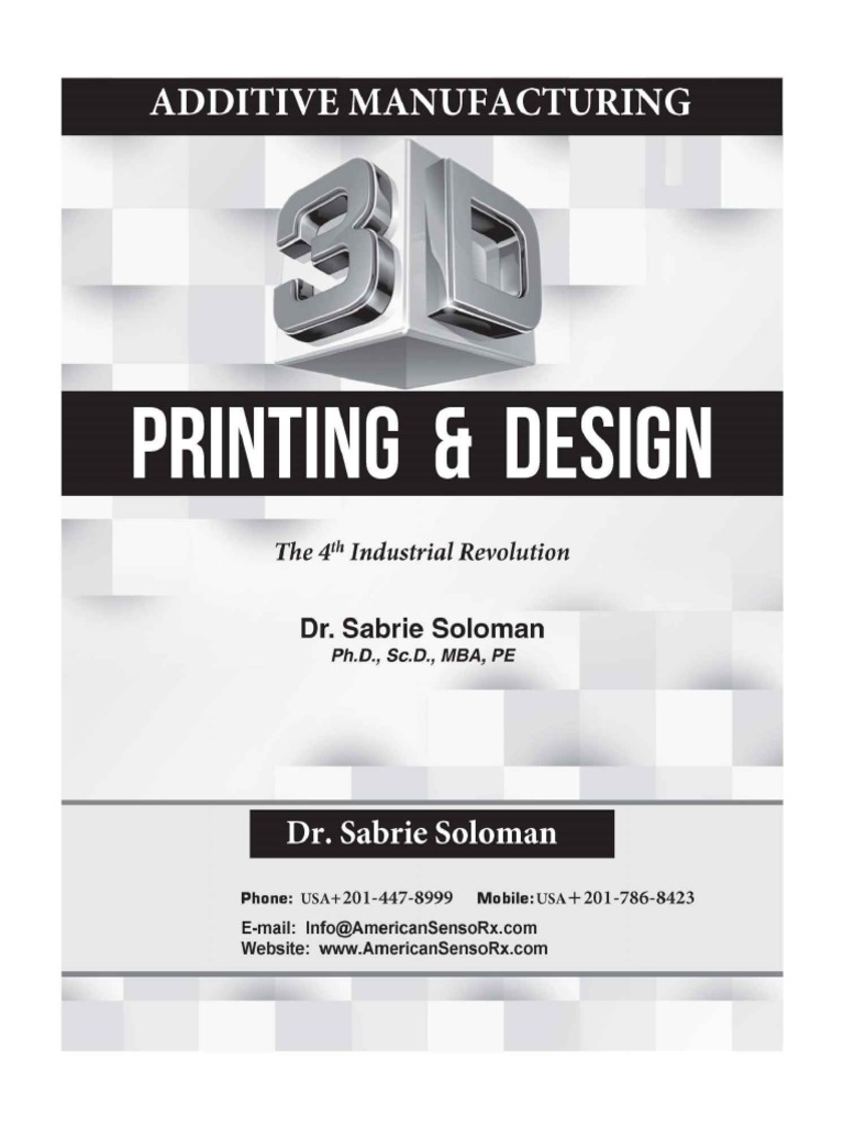 Additive Manufacturing Technology - The 3D Printing & Design The 4th ...