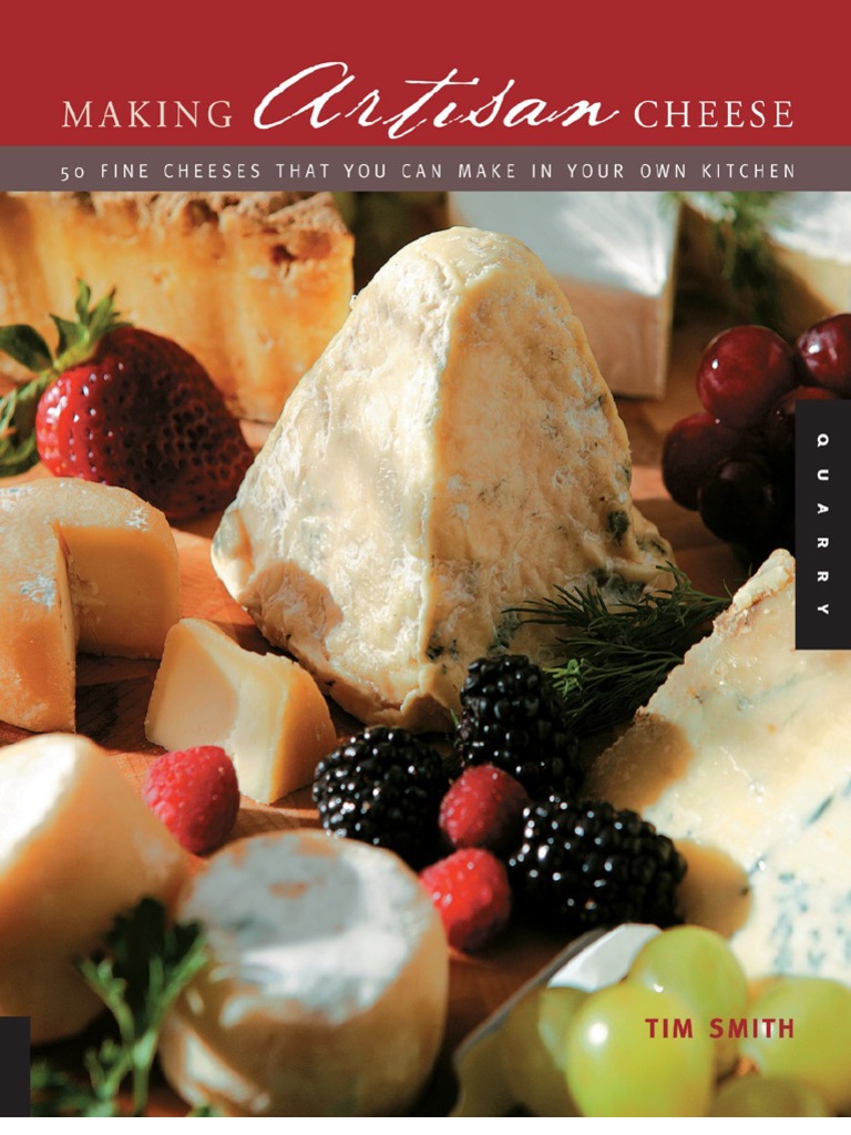 Making Artisan Cheese - Tim Smith | PDF | Milk | Cheese