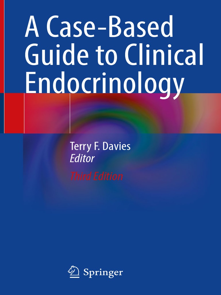 A Case Based Guide To Clinical Endocrinology 3rd Edition 2022 | Download Free PDF | Adenoma ...