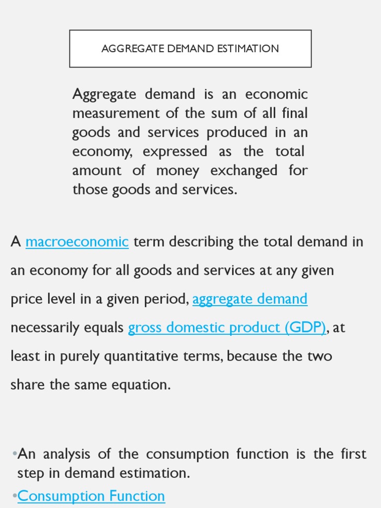 AGGREGATE DEMAND ESTIMATION.pptx | PDF