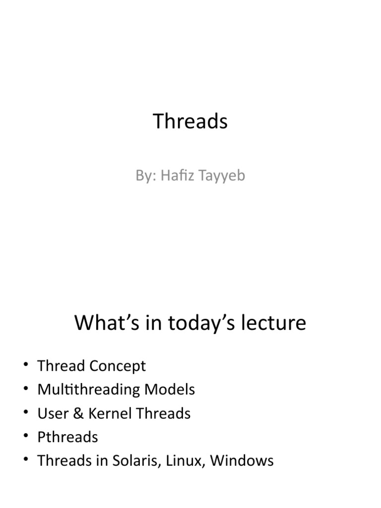 Threads: By: Hafiz Tayyeb | Download Free PDF | Thread (Computing) | Kernel (Operating System)