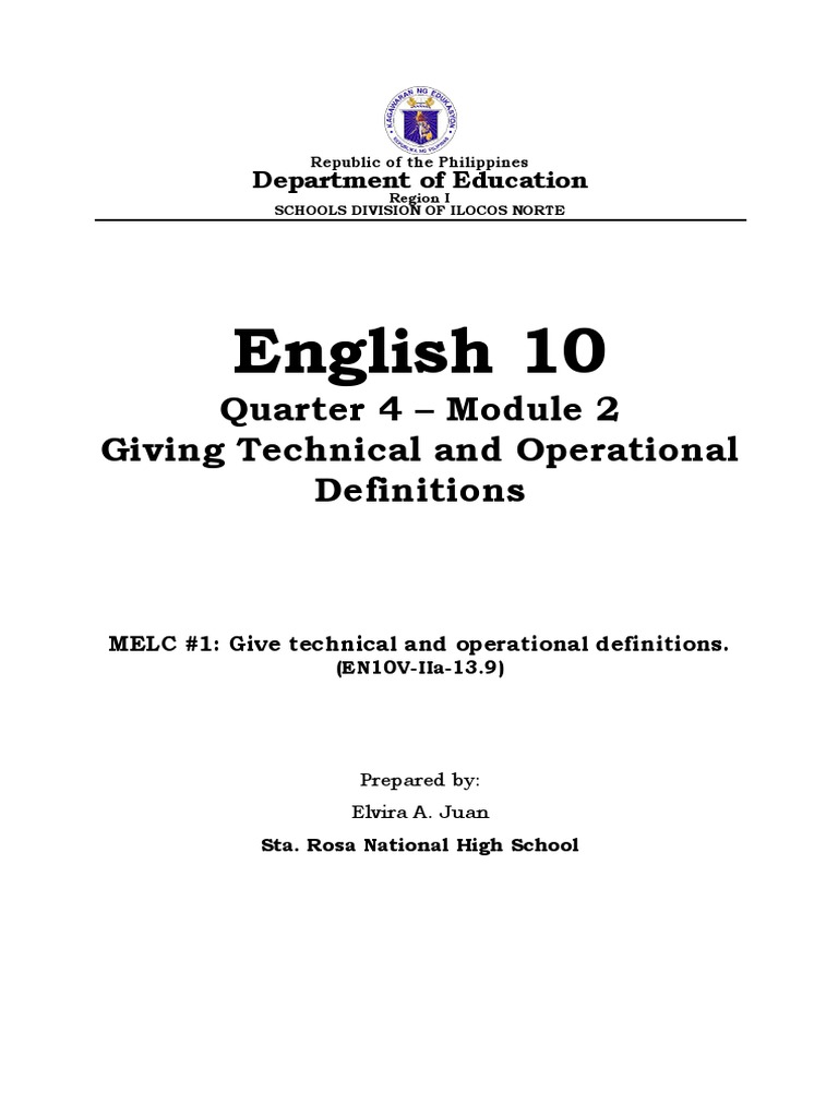 English 10: Quarter 4 - Module 2 Giving Technical and Operational ...