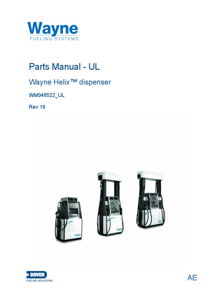 Parts Manual - UL: Wayne Helix™ Dispenser | PDF | Pump | Electrostatic Discharge