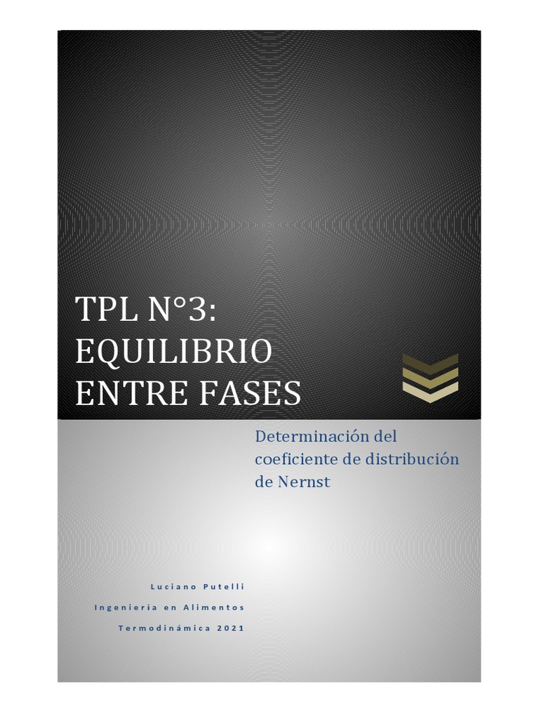 INFORME TPL N°3 Equilibrio Entre Fases | PDF