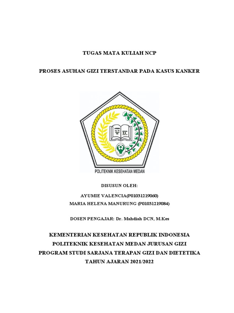 Tugas Mata Kuliah NCP Proses Asuhan Gizi Terstandar Pada Kasus Kanker | PDF