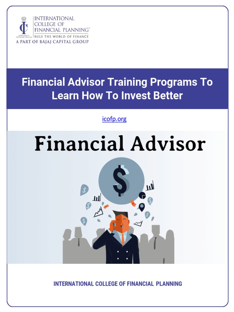 Financial Advisor Training Programs To Learn How To Invest Better | PDF ...