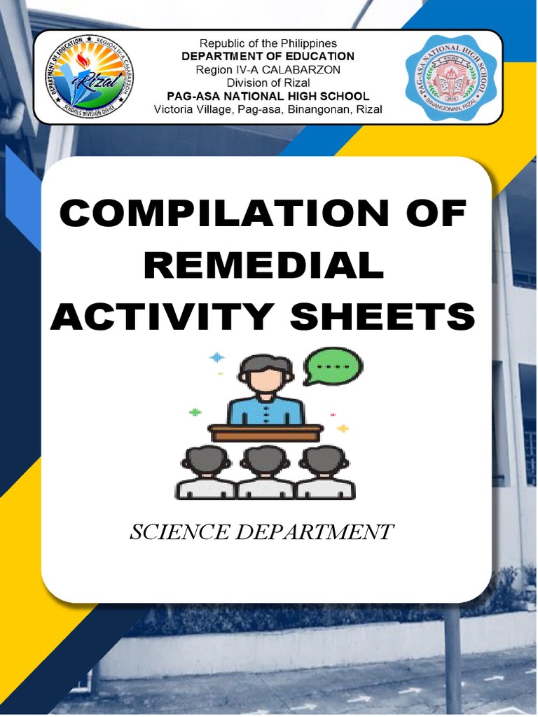 Compilation of Remedial Activity Sheets for Science Students at Pag-asa ...