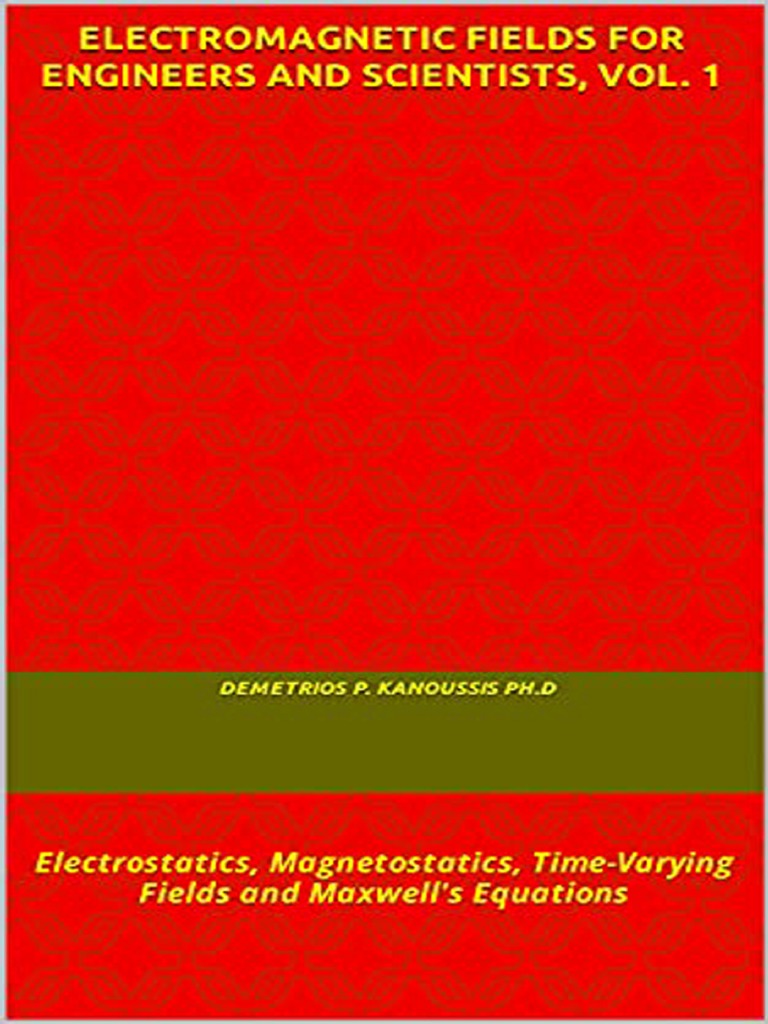 Electromagnetic Fields For Engineers and Scientists | PDF | Euclidean Vector | Magnetic Field