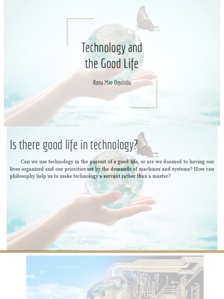 Presentation On Technology and Good Life | PDF | Pragmatism | User ...