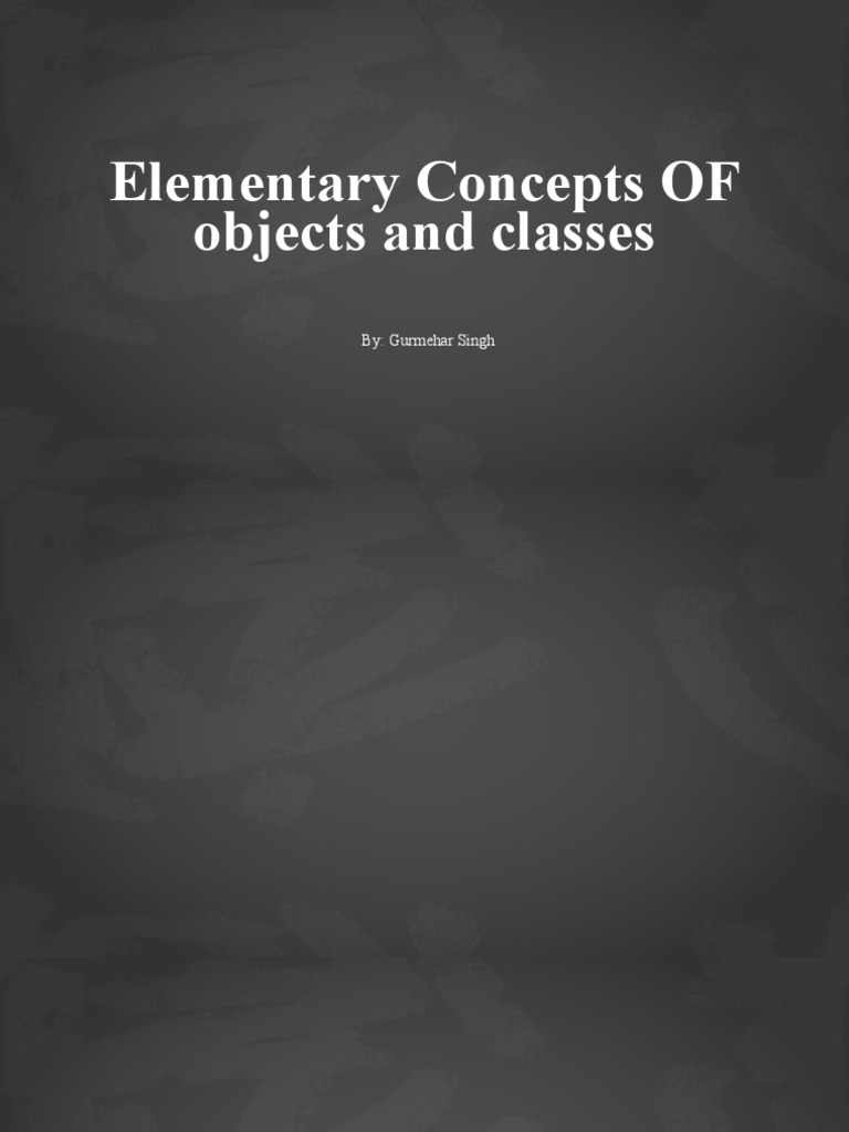 Elementary Concepts Of Objects And Classes Pdf Object Oriented 3880