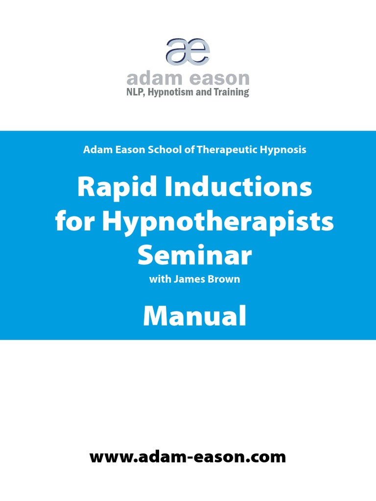 Rapid Inductions For Hypnotherapists Manual | PDF
