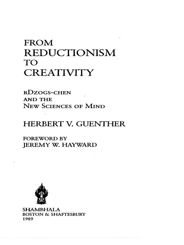 From Reductionism TO Creativity: Rdzogs-Chen THE New Sciences Mind ...