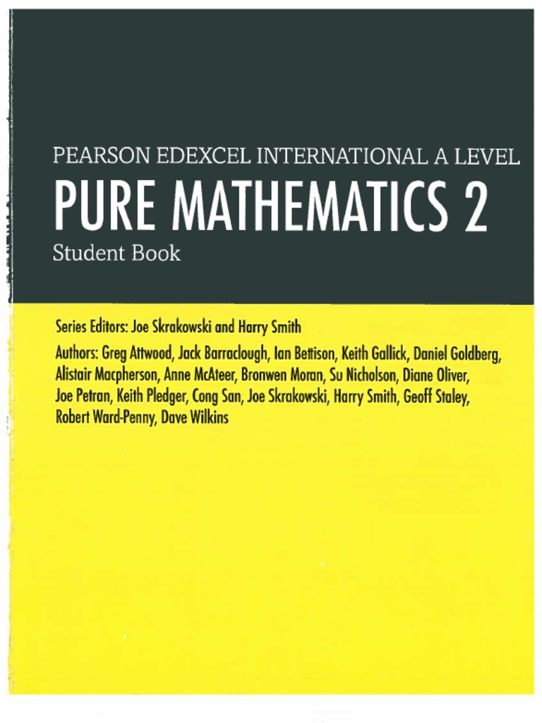 A Level Edexcel Pure Mathematics 2 Student Book (Attwood 2018) | PDF