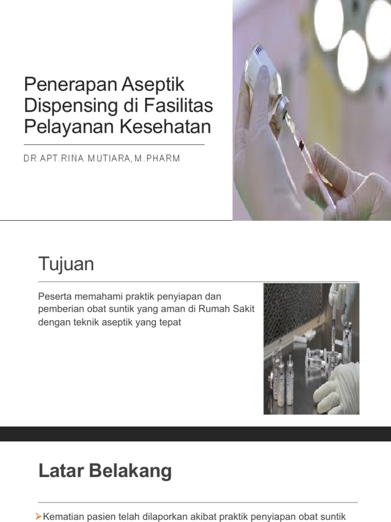 Teknik Aseptik Dispensing-Perdalin | PDF | Kesehatan Holistik