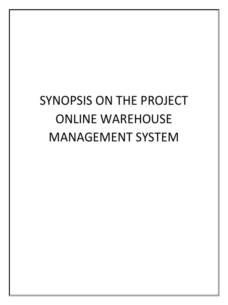 Synopsis On The Project Online Warehouse Management System | Download ... Synopsis On The Project Online Warehouse Management System | Download ...