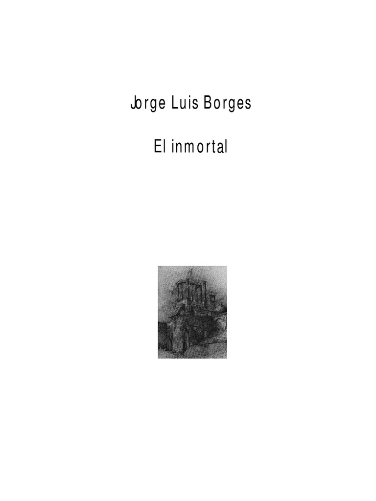 Borges, Jorge Luis - El Inmortal | PDF
