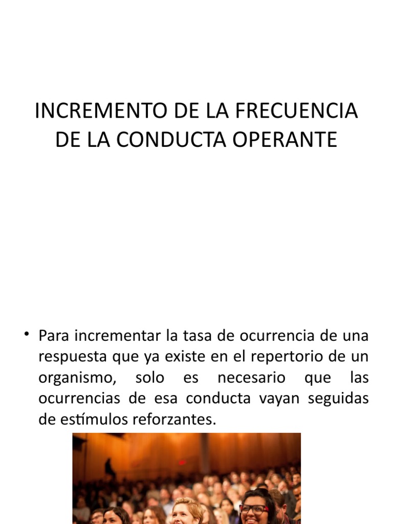 Incremento de La Frecuencia de Conducta Operante | PDF | Comportamiento ...