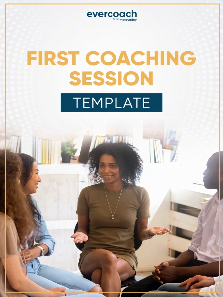 FI RST Coachi NG Sessi ON: Template | PDF