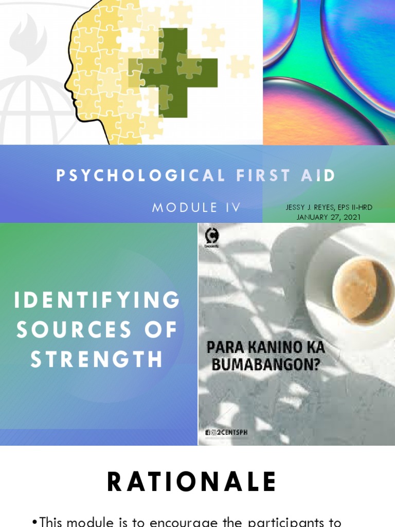 Psychological First Aid Module IV Identifying The Sources of Strength ...