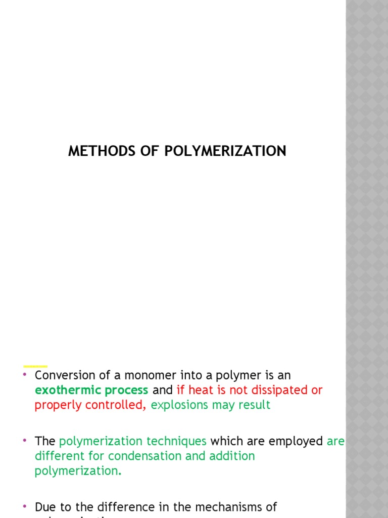 2 Methods of Polymerization | PDF | Polymerization | Materials Science
