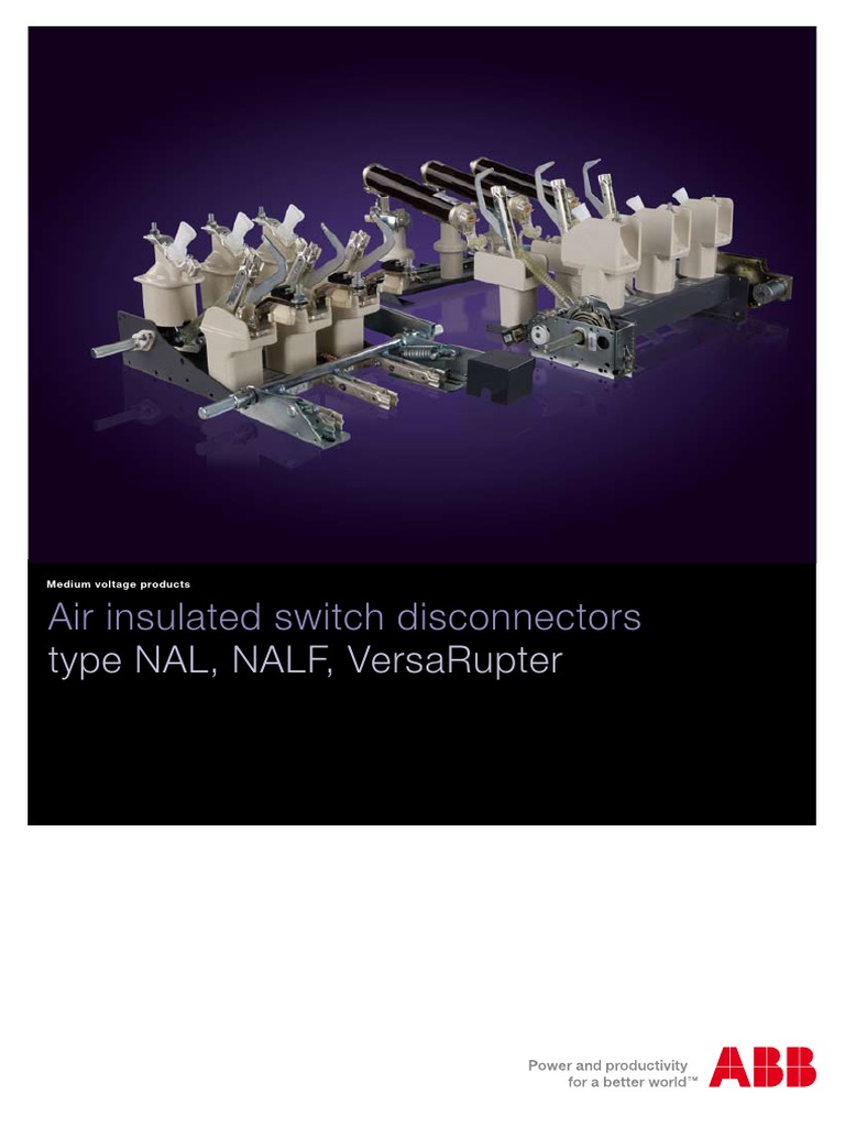 Air Insulated Switch Disconnectors: Type Nal, Nalf, Versarupter | PDF ...