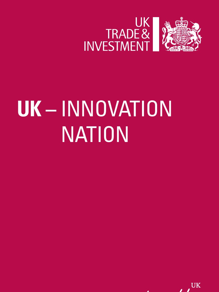 Uk - Innovation: Nation | PDF | Innovation | Business Incubator