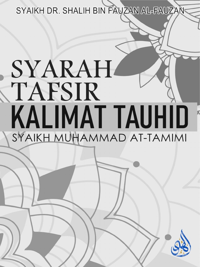 Syarah Tafsir Kalimat Tauhid | PDF