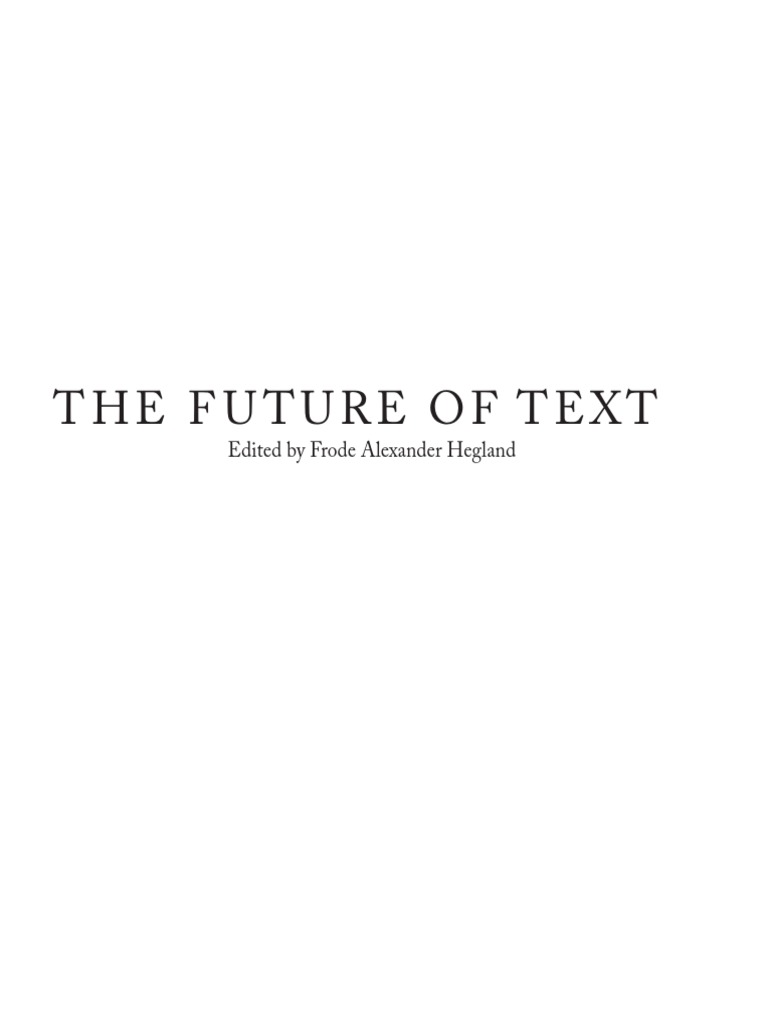 The Future of Text | PDF | Video