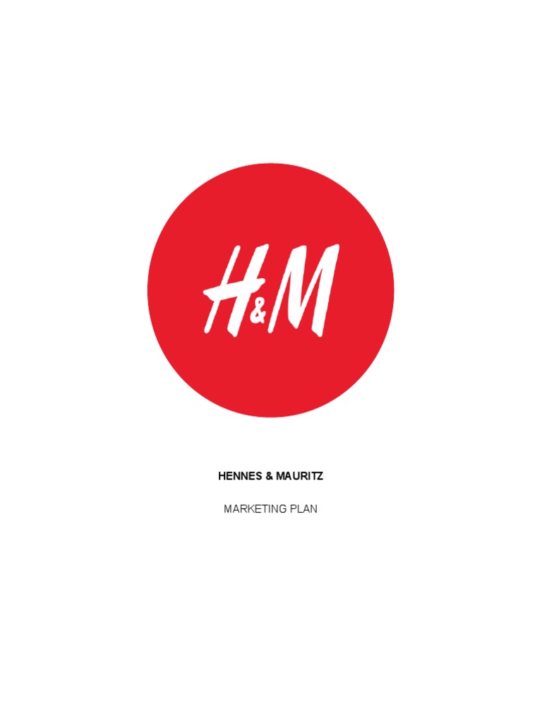 H&M - Marketing Plan | PDF | Brand | Fashion