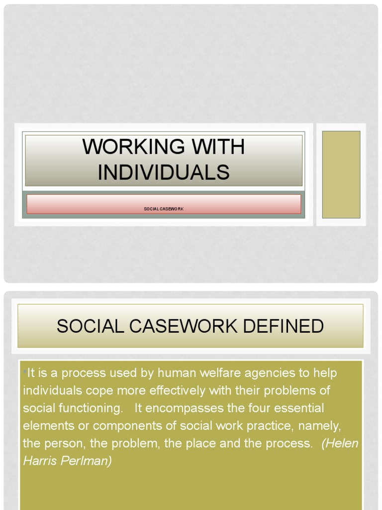 Working With Individuals - PPT - Recovered | PDF | Goal | Psychosocial