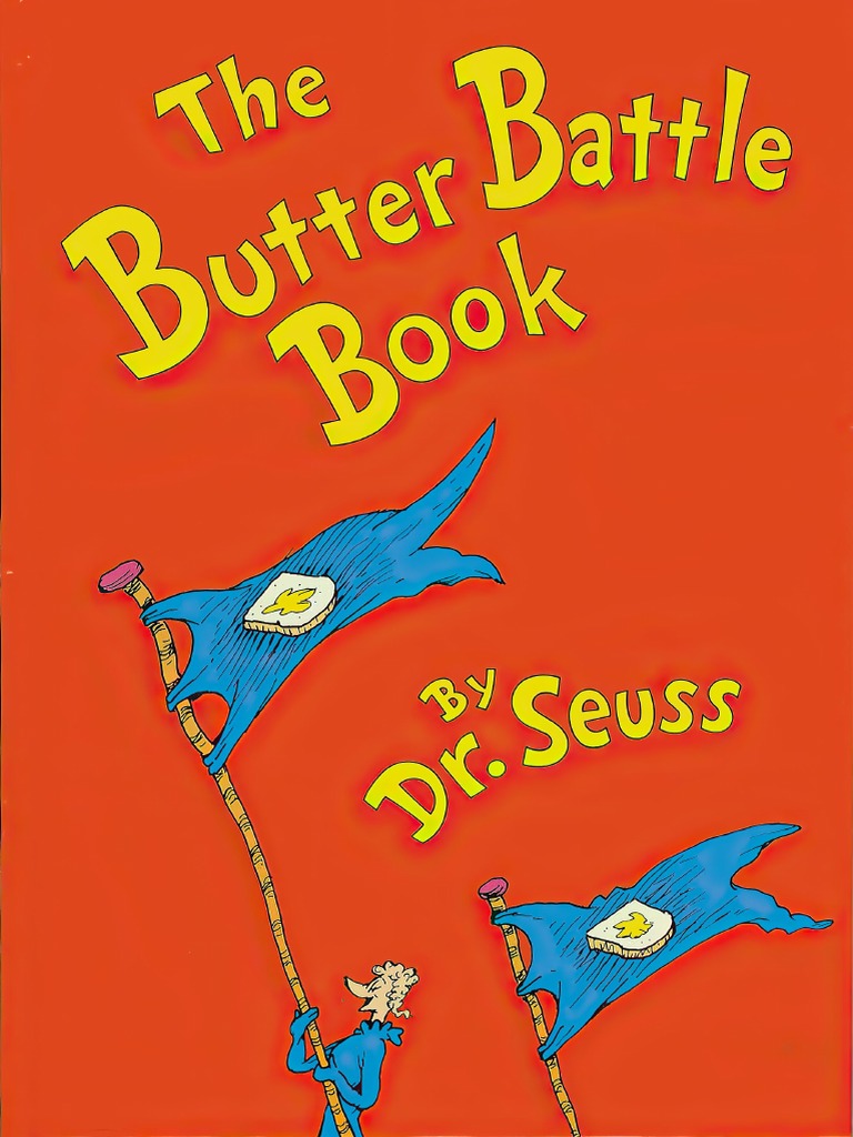 The Butter Battle Book (Dr. Seuss (Seuss) ) | PDF