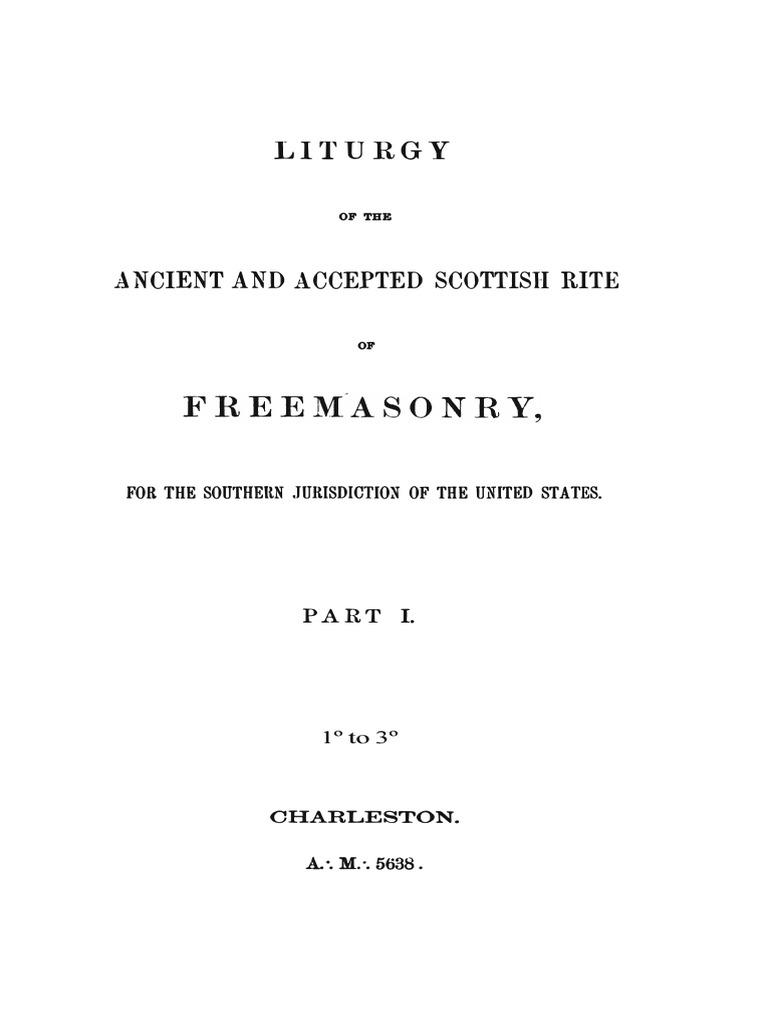 Liturgy of The Ancient and Accepted Scottish Rite A Pike | PDF | Freemasonry | Masonic Lodge