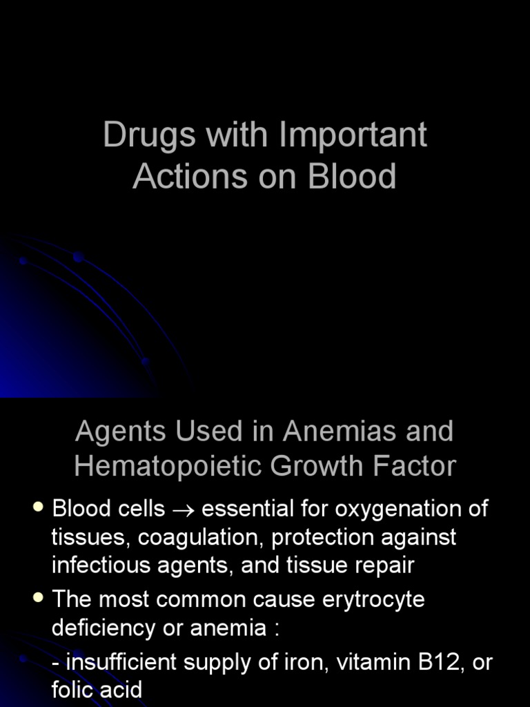 Comprehensive Review of Drugs Used to Treat Blood Disorders and Related ...