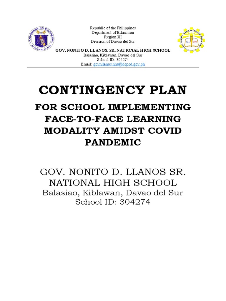 Contingency Plan: For School Implementing Face-To-Face Learning Modality Amidst Covid Pandemic ...