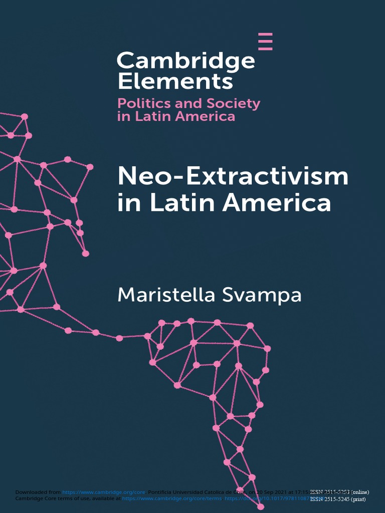 SVAMPA, Maristella. Neo-extractivism in Latin America. Cambridge, 2019 ...